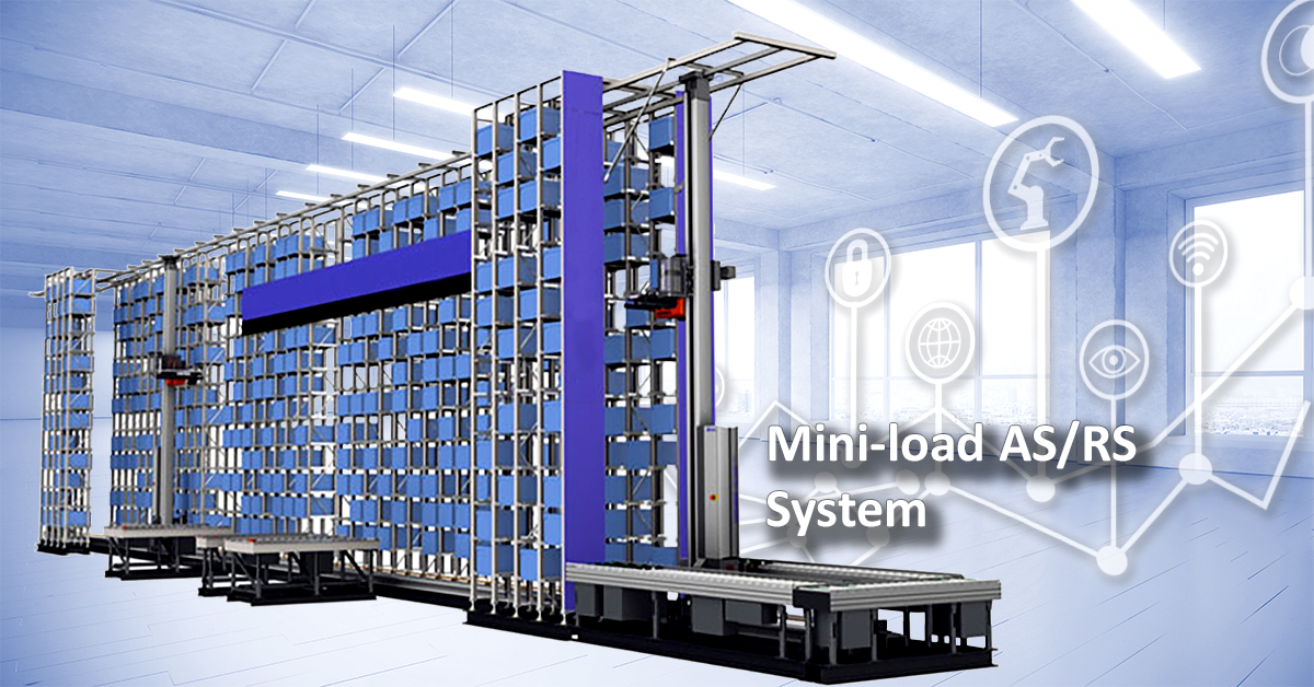 Miniloads: One of the best tools to safeguard and control your ...